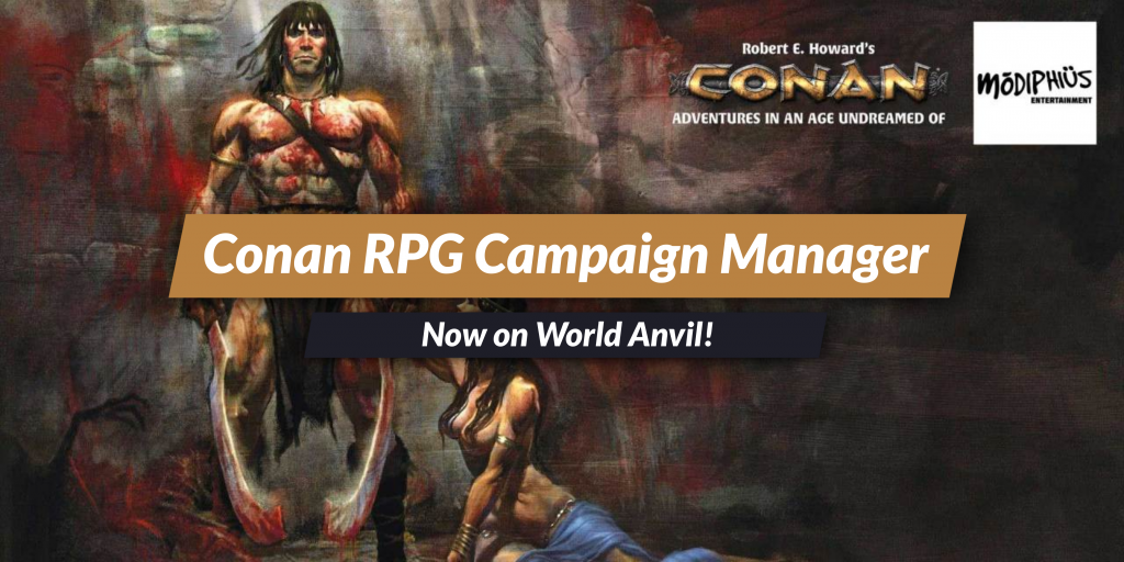 Conan RPG Now on World Anvil | World Anvil Blog