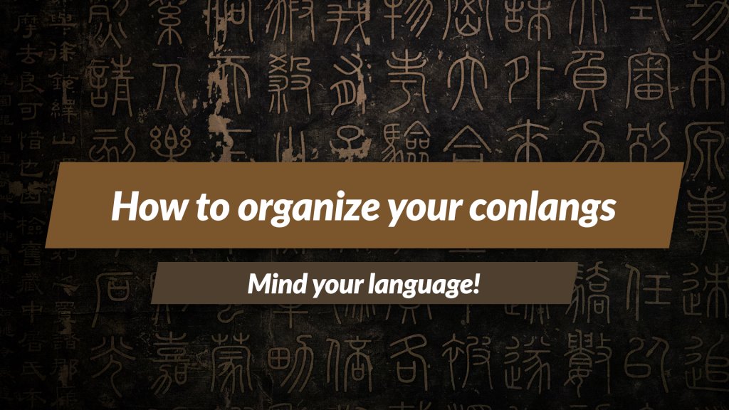 How to organize your conlangs with World Anvil | World Anvil Blog