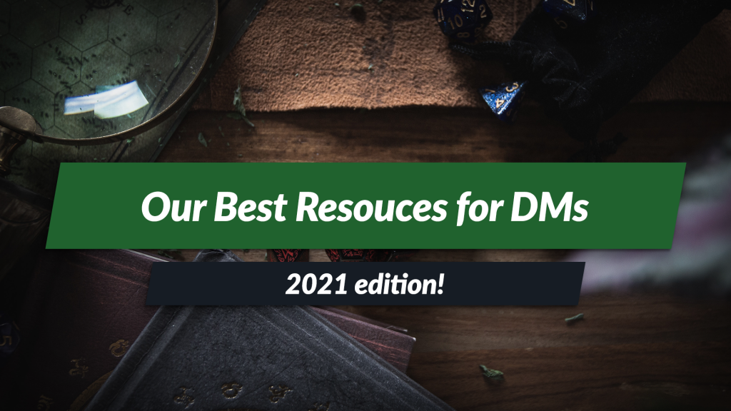 Our Best Resources for DMs — 2021 edition | World Anvil Blog
