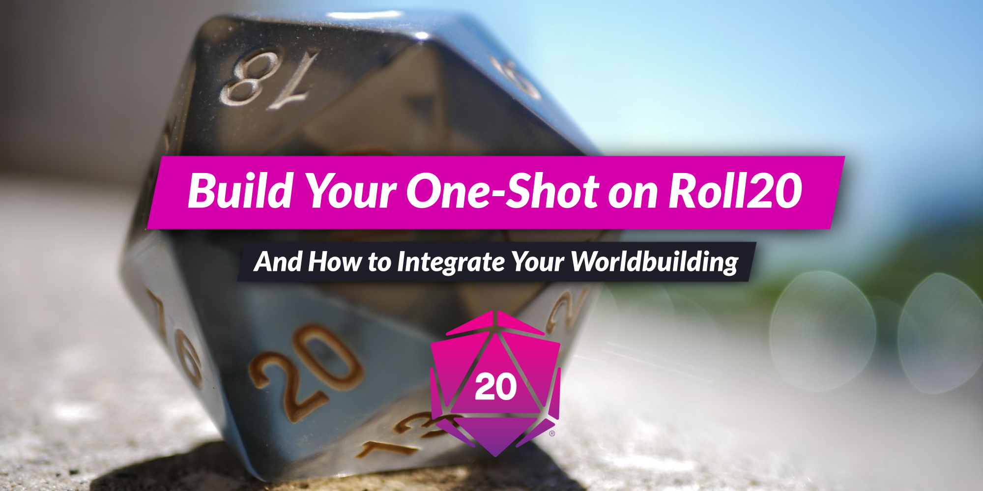 Turn your Worldbuilding into a Roll20 One-Shot | World Anvil Blog