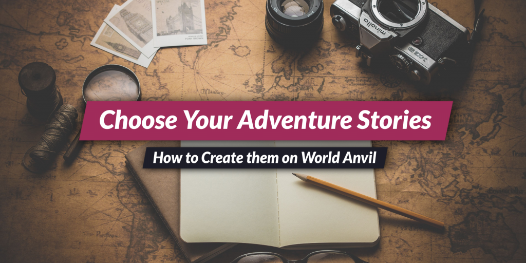 How to write a Choose Your Adventure Story on World Anvil! | World ...