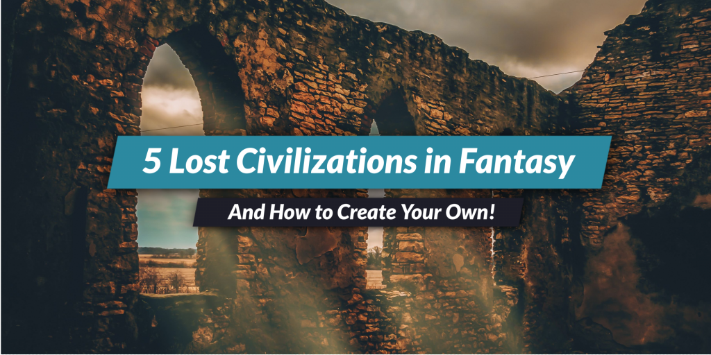 5 examples of fantasy history to inspire you! - World Anvil Blog