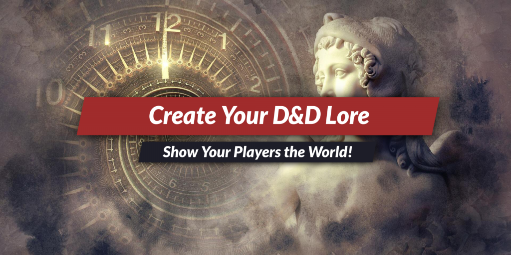 Display the history of your D&D lore with Chronicles | World Anvil Blog