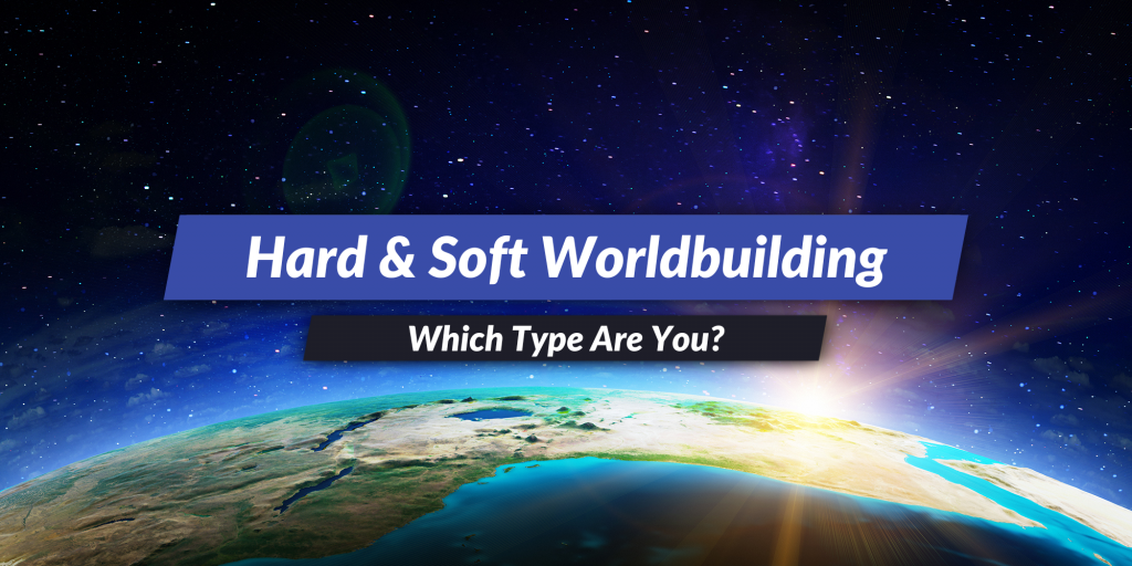 Hard And Soft Worldbuilding Know The Difference World Anvil Blog