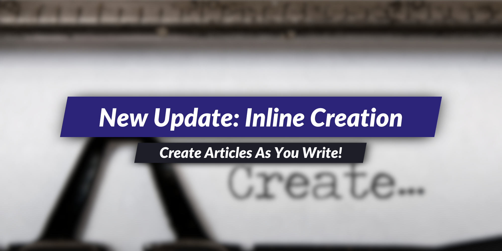 Inline Article Creation on World Anvil | NEW FEATURE RELEASE | World ...